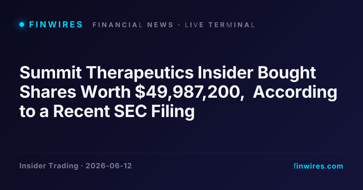 Summit Therapeutics Insider Bought Shares Worth $49,987,200, According ...